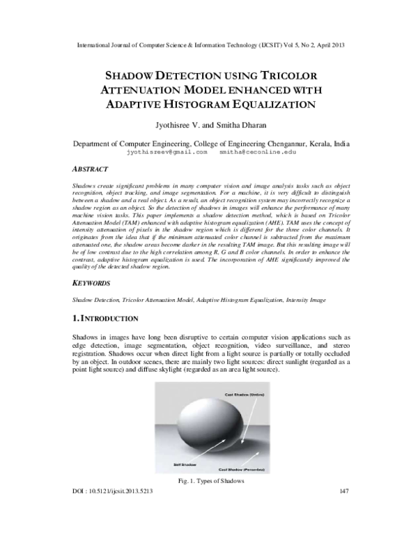 Shadow Detection Using Tricolor Attenuation Model Enhanced With Adaptive Histogram Equalization