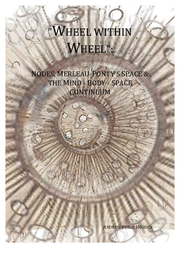 (PDF) "Wheel within Wheel": Nodes, Merleau-Ponty's Space & the Mind ...