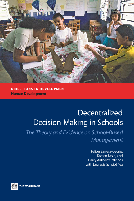 (PDF) Decentralized decision-making in schools : the theory and evidence on school-based management