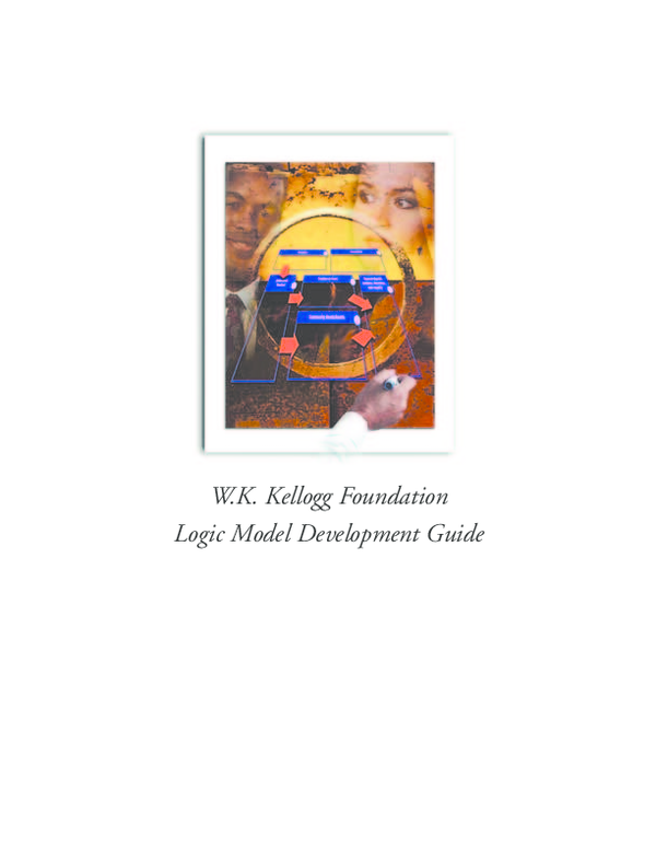 (PDF) W.K. Kellogg Foundation Logic Model Development Guide