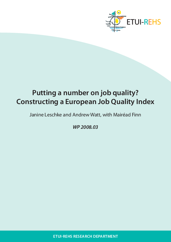 (PDF) Putting a Number on Job Quality?: Constructing a European Job ...
