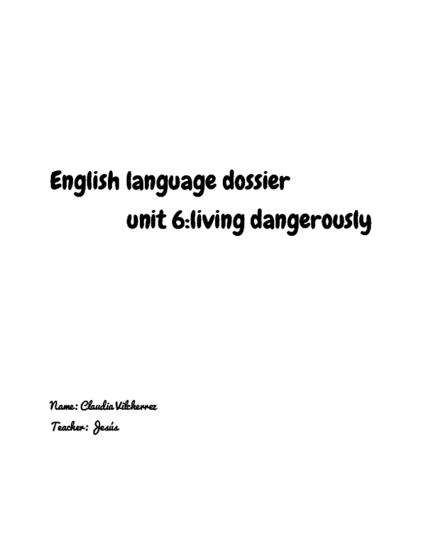 (PDF) English language dossier unit 6:living dangerously | claudia ...