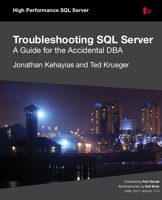 (PDF) High Performance SQL Server Troubleshooting SQL Server A Guide for the Accidental DBA
