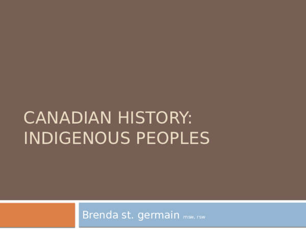 (PPT) Canadian Indigenous History of Colonial Policies PPT