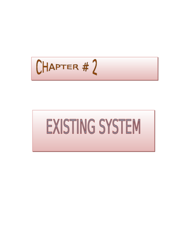 (DOC) Chapter 2 Existing System Analysis