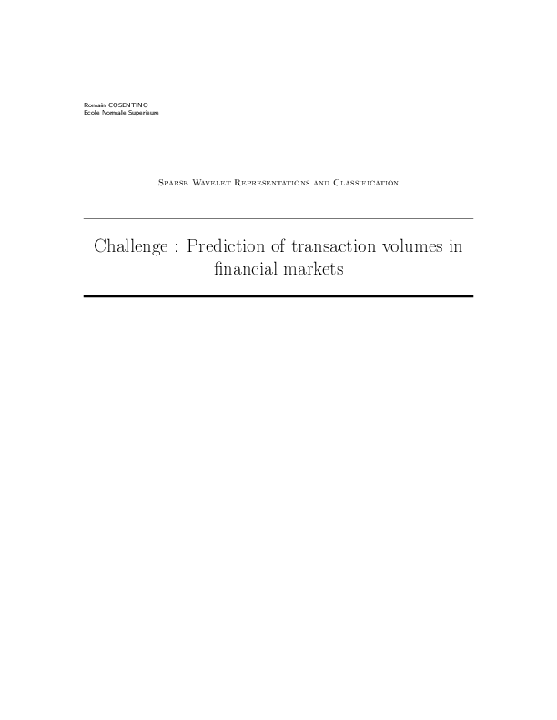 Challenge : Prediction of transaction volumes in financial markets