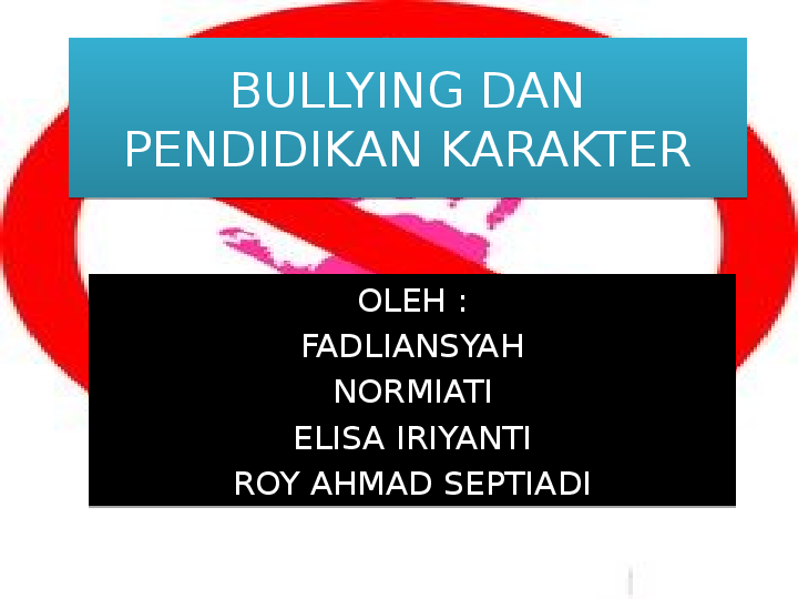 (PPT) BULLYING DAN PENDIDIKAN KARAKTER