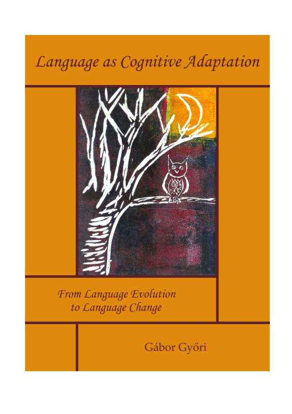 (PDF) Language as Cognitive Adaptation: From Language Evolution to ...