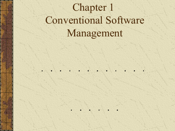 (PPT) Chapter1-Conventional Software Management