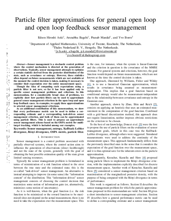 Pdf Particle Filter Approximations For General Open Loop And Open Loop Feedback Sensor Management