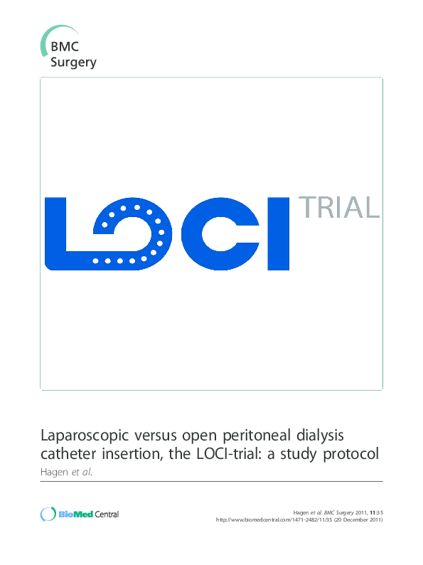 (PDF) Laparoscopic versus open peritoneal dialysis catheter insertion, the LOCI-trial: a study ...