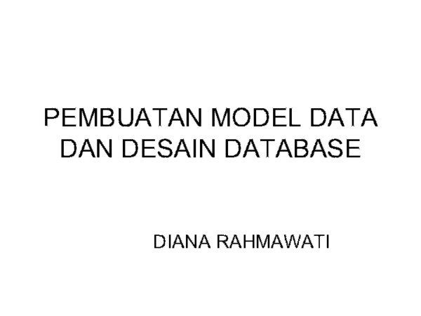 (PDF) PEMBUATAN MODEL DATA DAN DESAIN DATABASE
