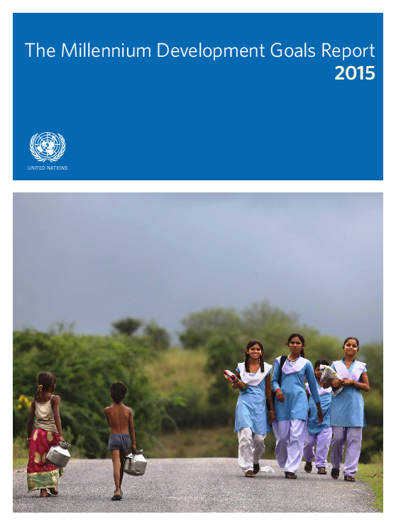 (PDF) The Millennium Development Goals Report 2015 UNITED NATIONS
