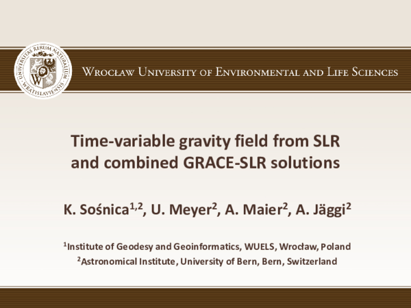 (PDF) Time-variable gravity field from SLR and combined GRACE-SLR solutions