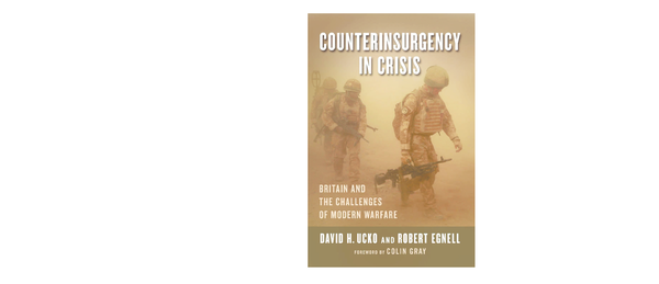 (PDF) Counterinsurgency in Crisis: Britain and the Challenges of Modern ...