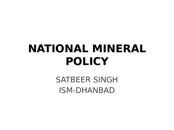 (PPT) National Mineral Policy (NMP)