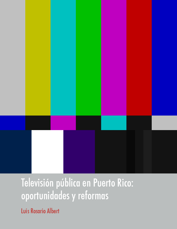 (PDF) Televisión pública en Puerto Rico: oportunidades y reformas