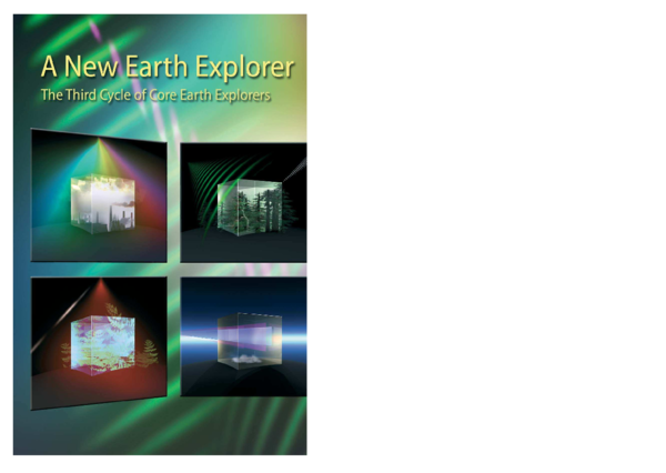 (PDF) A new Earth Explorer - the third cycle of Core Earth Explorers
