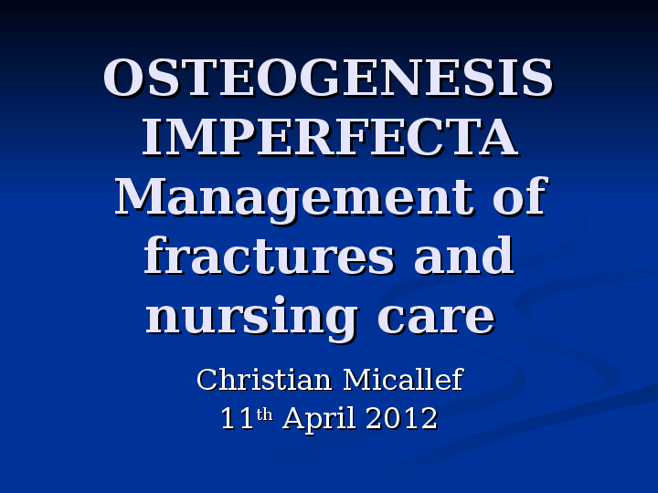 (PPT) Osteogenesis Imperfecta Case Study