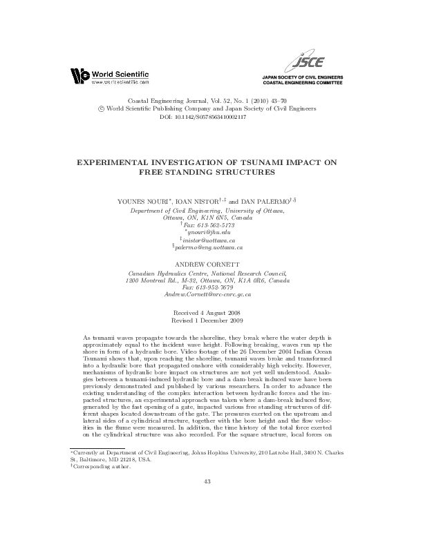 Experimental Investigation of Tsunami Impact on Free Standing Structures Experimental Investigation of Tsunami Impact on Free Standing Structures