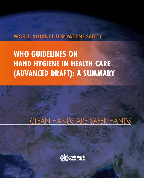 (PDF) WHO GUIDELINES ON HAND HYGIENE IN HEALTH CARE (ADVANCED DRAFT): A ...