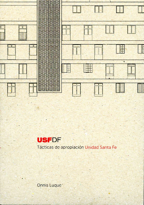 (PDF) “Metamorfosis de la Modernidad. Imágenes de la Unidad Santa Fe en ...