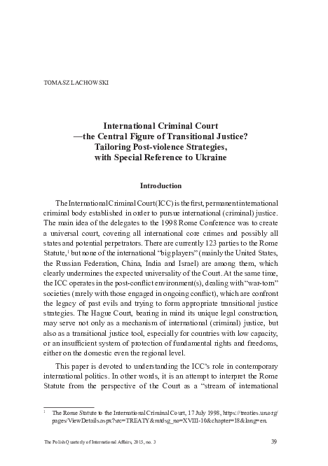(PDF) International Criminal Court —the Central Figure of Transitional Justice? Tailoring Post ...