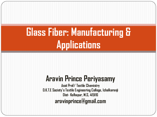 (PDF) Glass Fiber: Manufacturing & Applications