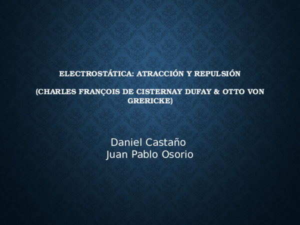 (PPT) Electrostática presentación | Juan Osorio - Academia.edu