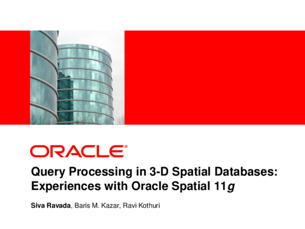 Pdf Query Processing In 3d Spatial Databases Experiences With Oracle Spatial 11g Baris 