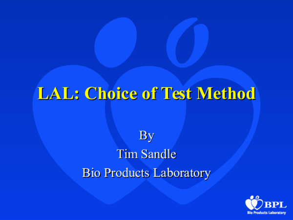 (PPT) LAL: Choice of Test Method
