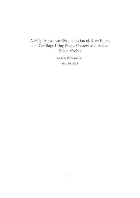 (PDF) A Fully Automated Segmentation of Knee Bones and Cartilage Using Shape Context and Active ...