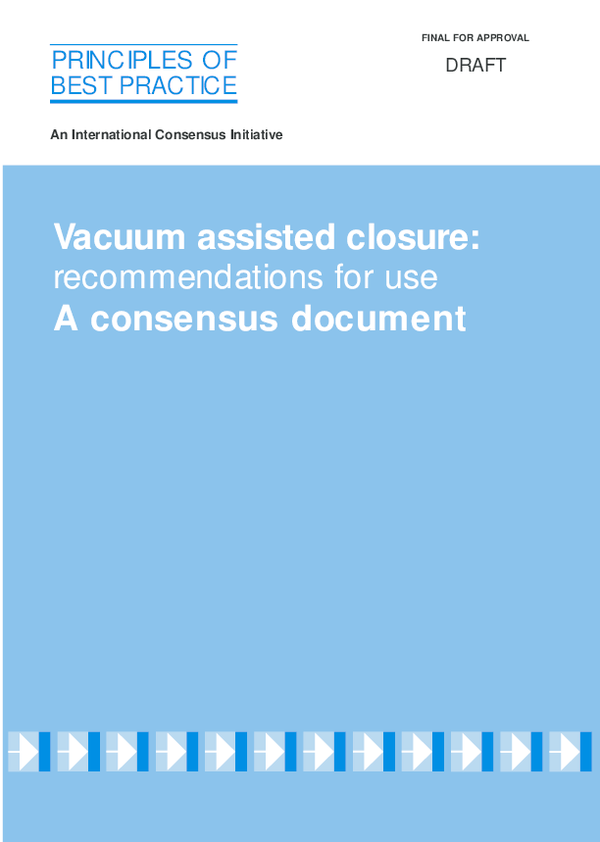 (PDF) Vacuum Assisted Closure: Recommendations for Use