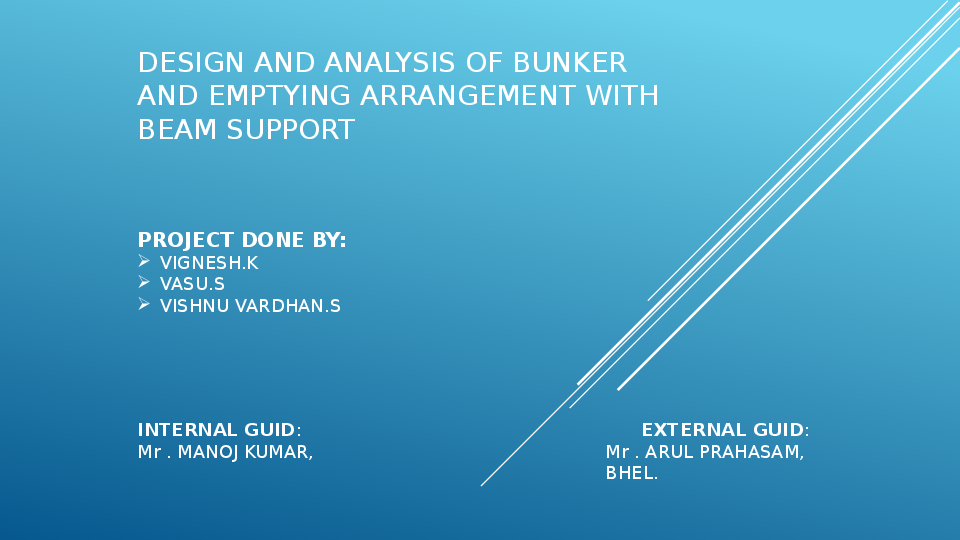 (PPT) DESIGN AND ANALYSIS OF BUNKER AND EMPTYING ARRANGEMENT