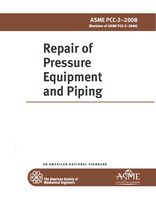 (PDF) Repair of Pressure Equipment and Piping ASME PCC-2–2008