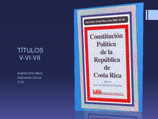 (PDF) TÍTULOS V-VI-VII CONSTITUCIÓN POLITICA DE COSTA RICA
