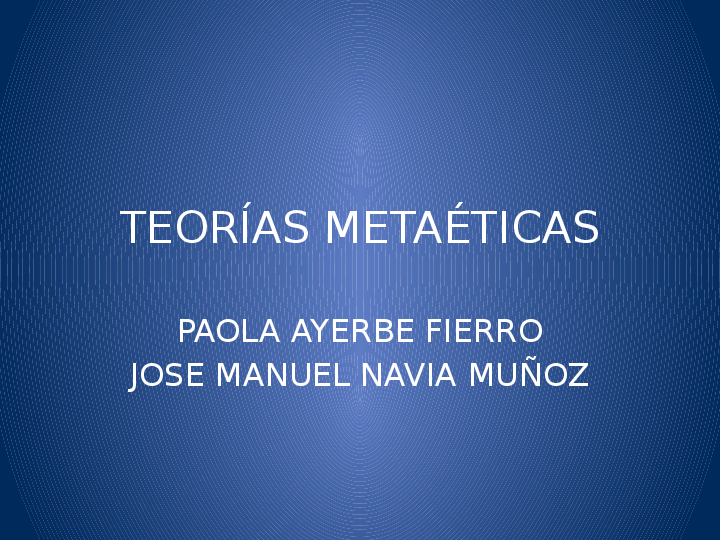 (PPT) TEORIAS METAETICAS