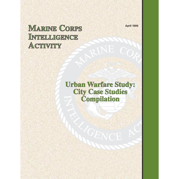 (PDF) MARINE CORPS INTELLIGENCE ACTIVITY Urban Warfare Study: City Case ...