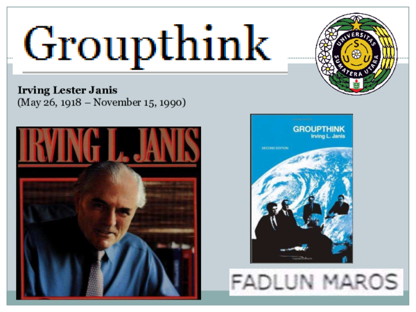 Groupthink by Irving Lester Janis