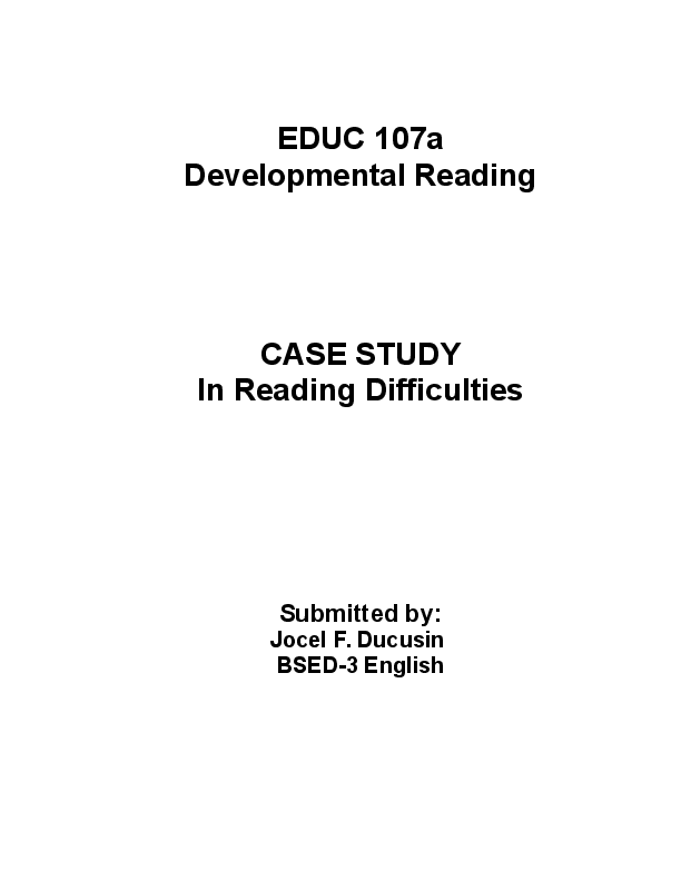 (DOC) EDUC 107a Developmental Reading CASE STUDY In Reading Difficulties