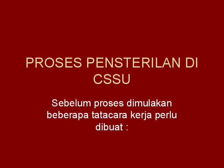(PPT) PROSES PENSTERILAN DI CSSU