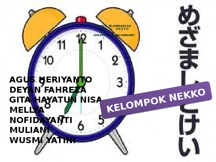 (PPT) ppt materi Nanji ni okimasu ka bahasa jepang