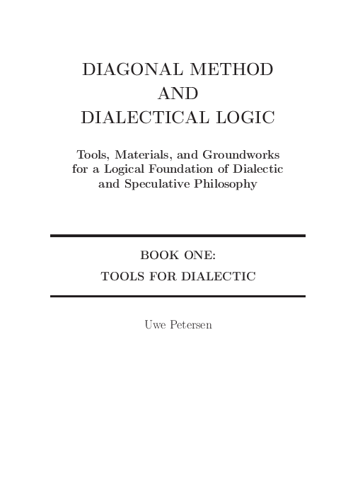 (PDF) Diagonal Method and Dialectical Logic, Book One, Tools for Dialectic