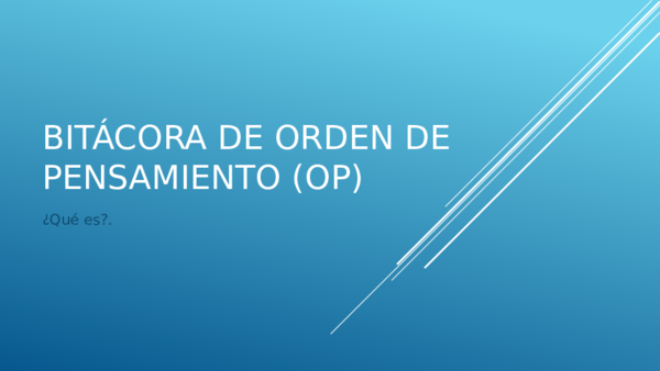 (PPT) Bitácora de Orden de Pensamiento (OP)