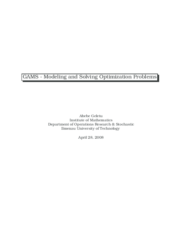 Pdf Gams Modeling And Solving Optimization Problems