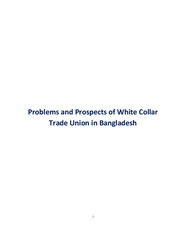 (PDF) Problems and Prospects of White Collar Trade Union in Bangladesh