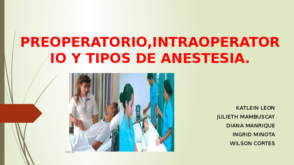 (PPT) PREOPERATORIO INTRAOPERATORIO Y TIPOS DE ANESTESIA