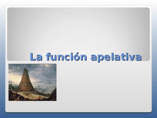 (PPT) La función apelativa | Mariko San - Academia.edu