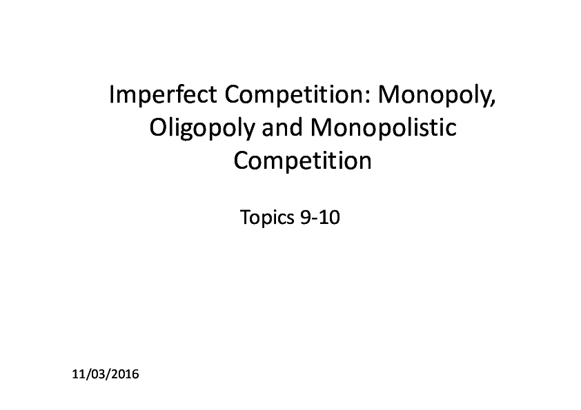 (PDF) Imperfect Competition: Monopoly, Oligopoly and Monopolistic ...