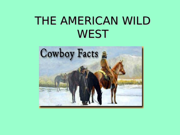 (PPT) THE AMERICAN WILD WEST